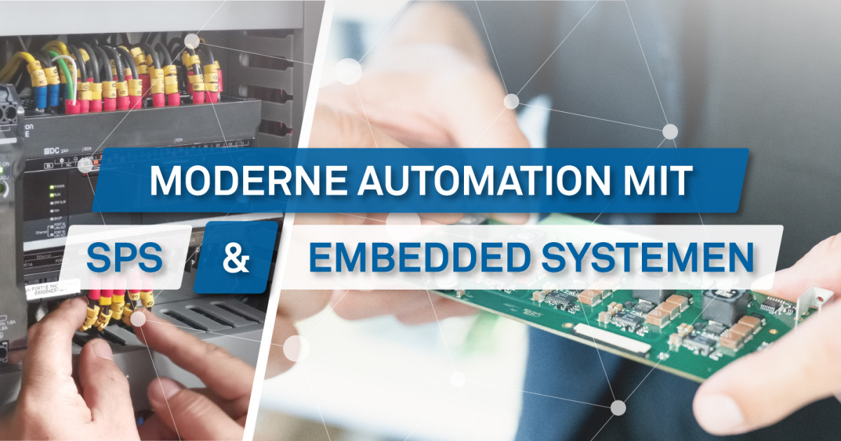 Modern Automation Needs Both: PLC and Embedded Systems